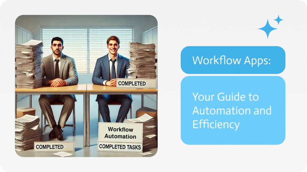 Workflow Apps: Guide to Automation & Efficiency | Noca