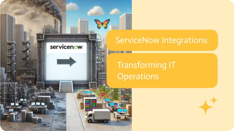 ServiceNow Integrations: Transforming IT Operations | Noca