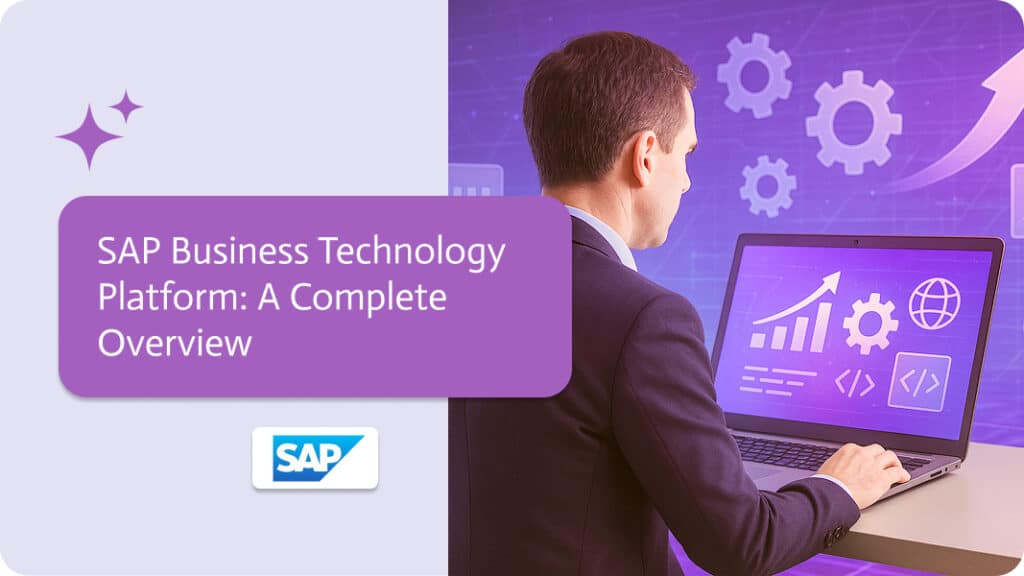 SAP Business Technology Platform: A Complete Overview - Noca