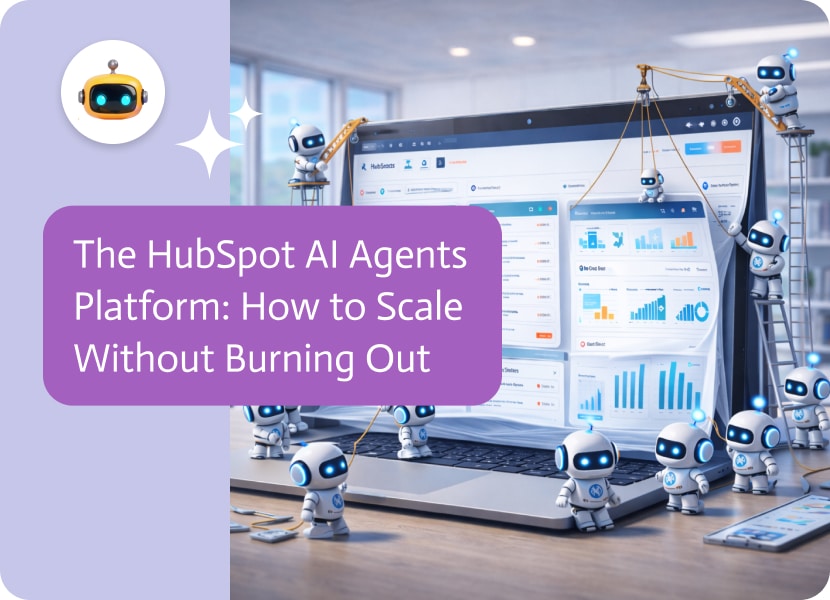 The HubSpot AI Agents Platform: How to Scale Without Burning Out - Noca